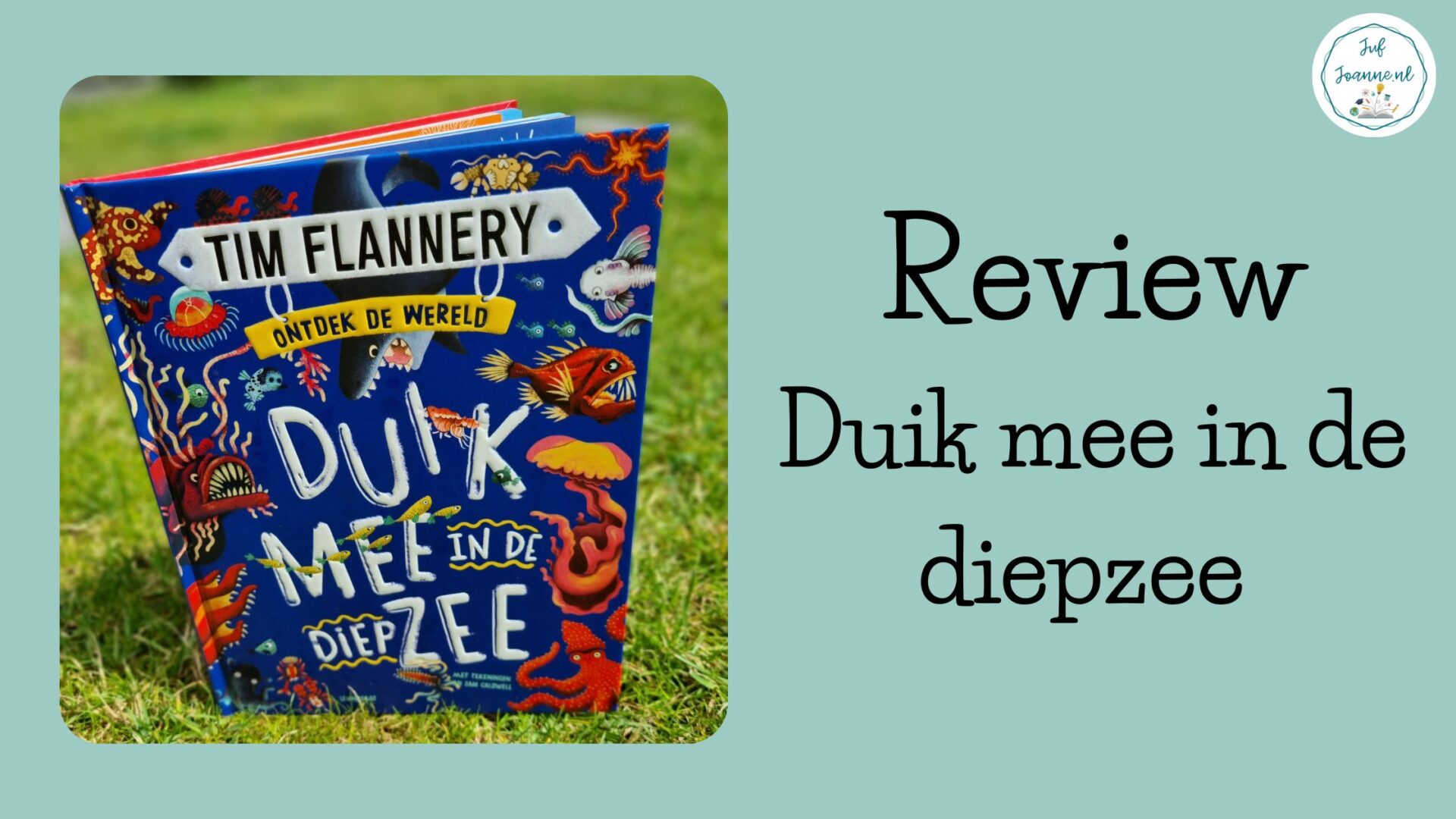 Review: Duik mee in de diepzee - Juf Joanne Review: Duik mee in de diepzee - Juf Joanne